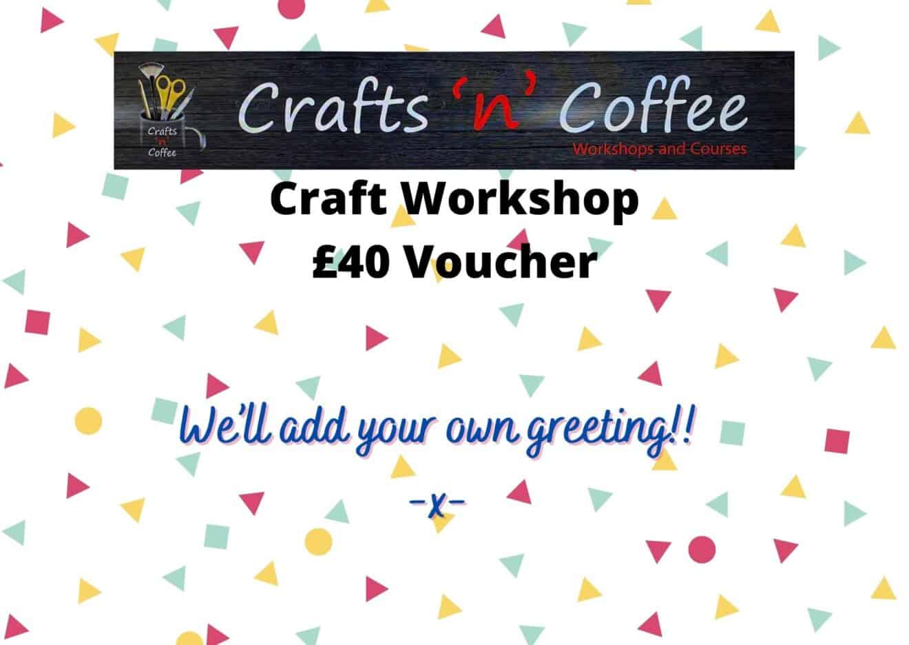 Workshop Gift Voucher ⋆ Crafts ‘n’ Coffee